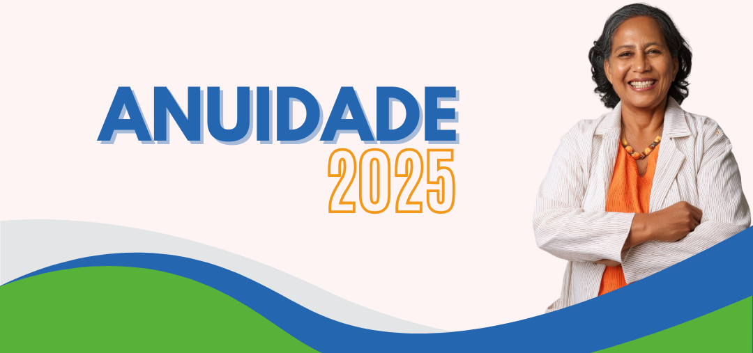 Anuidade 2025: confira os valores e formas de pagamento